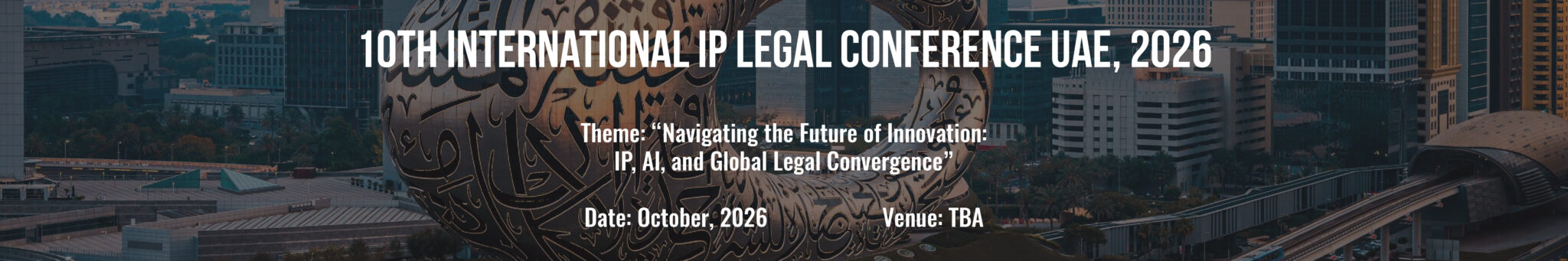 10th International IP Legal Conference UAE, 2026